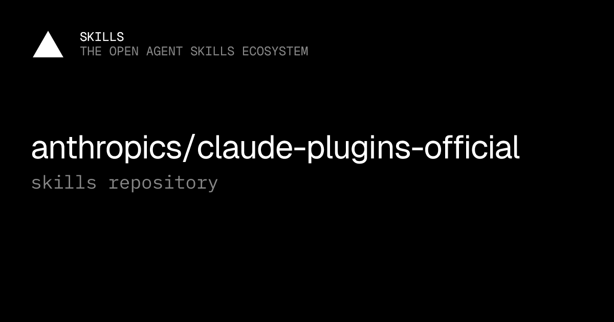 Skill for anthropics/claude-plugins-official