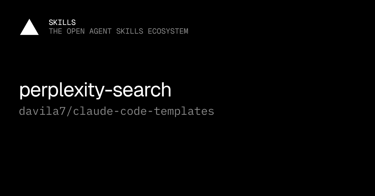 perplexity-search by davila7/claude-code-templates