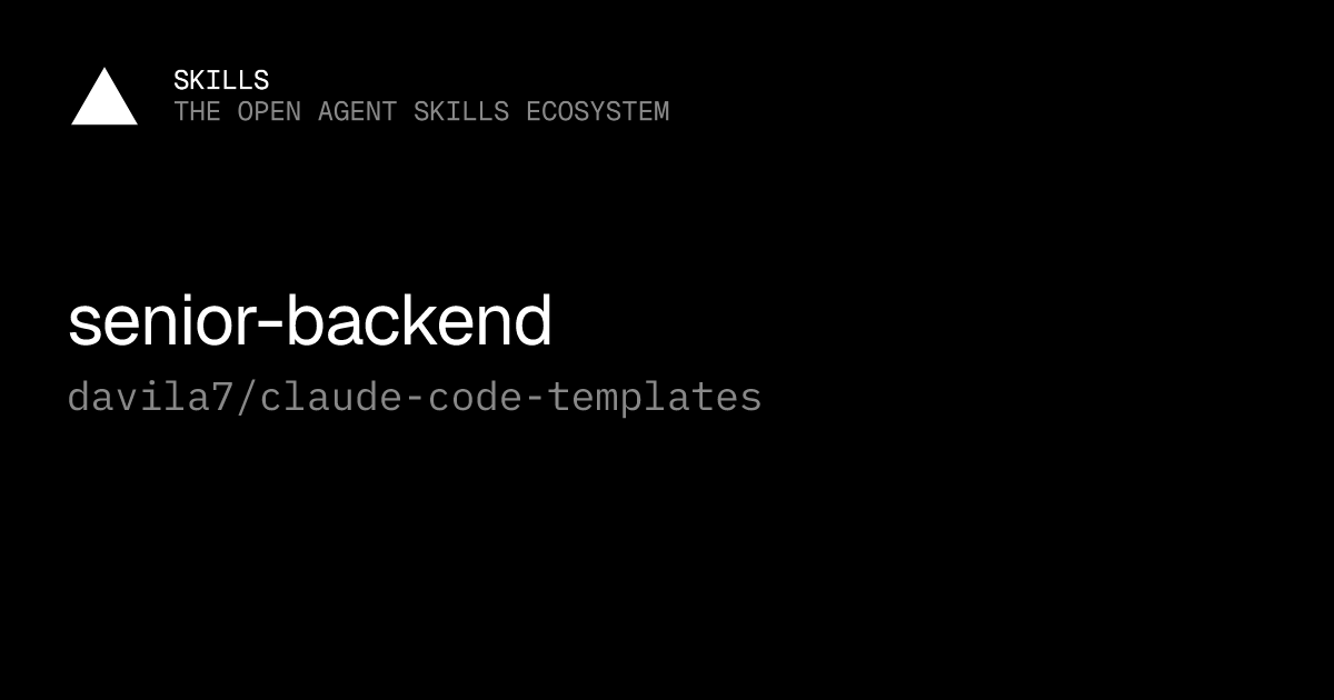 senior-backend by davila7/claude-code-templates