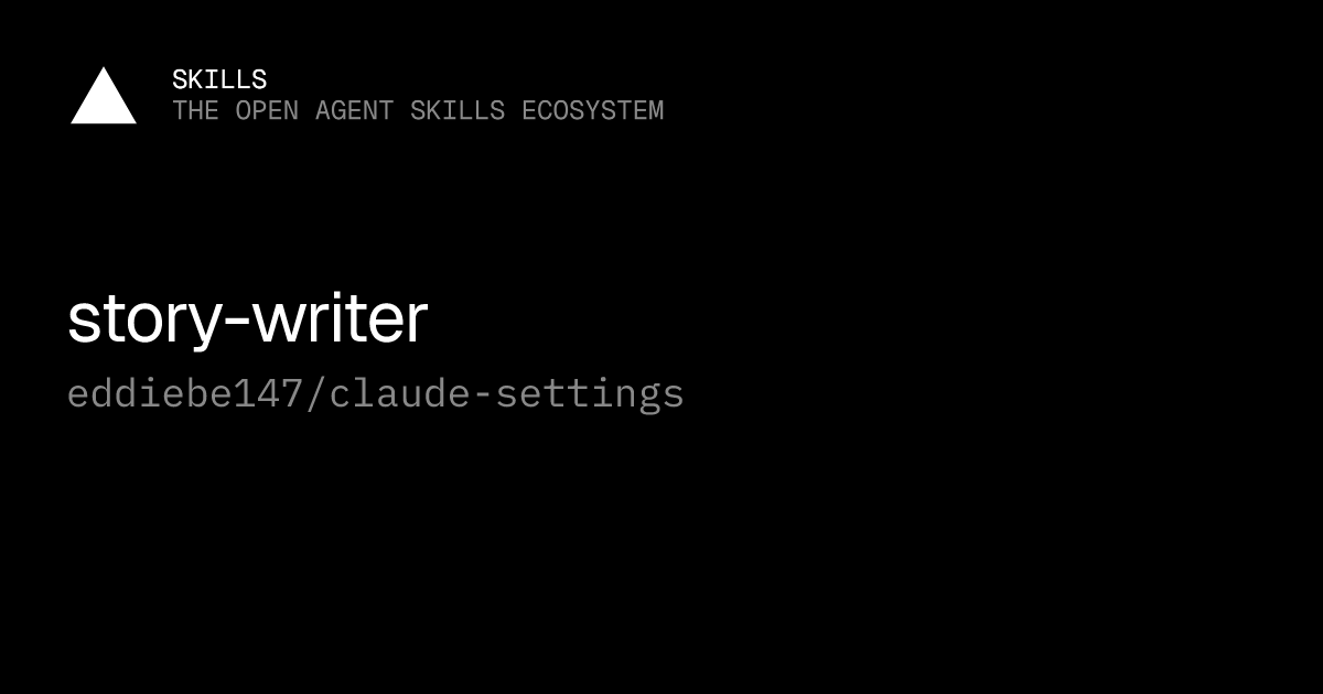 story writer by eddiebe147/claude-settings