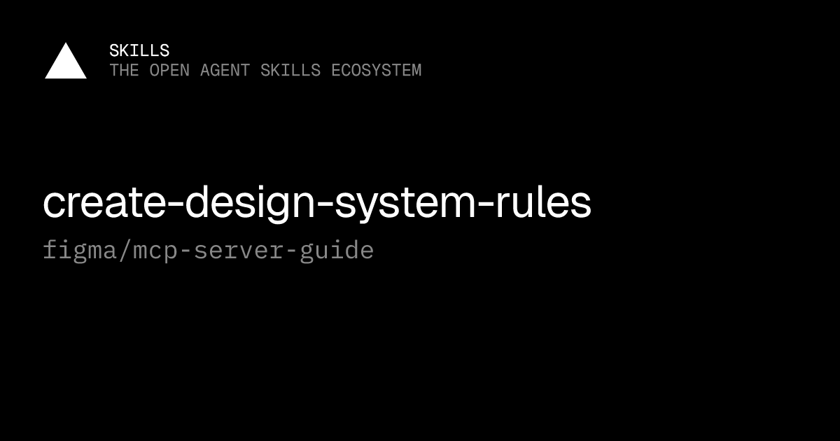 create-design-system-rules by figma/mcp-server-guide