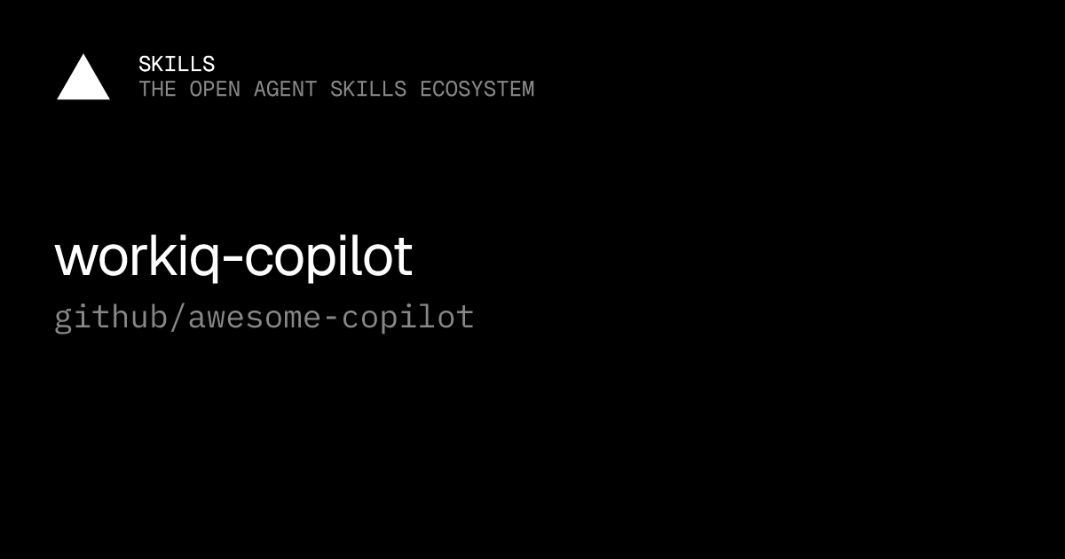 workiq-copilot by github/awesome-copilot