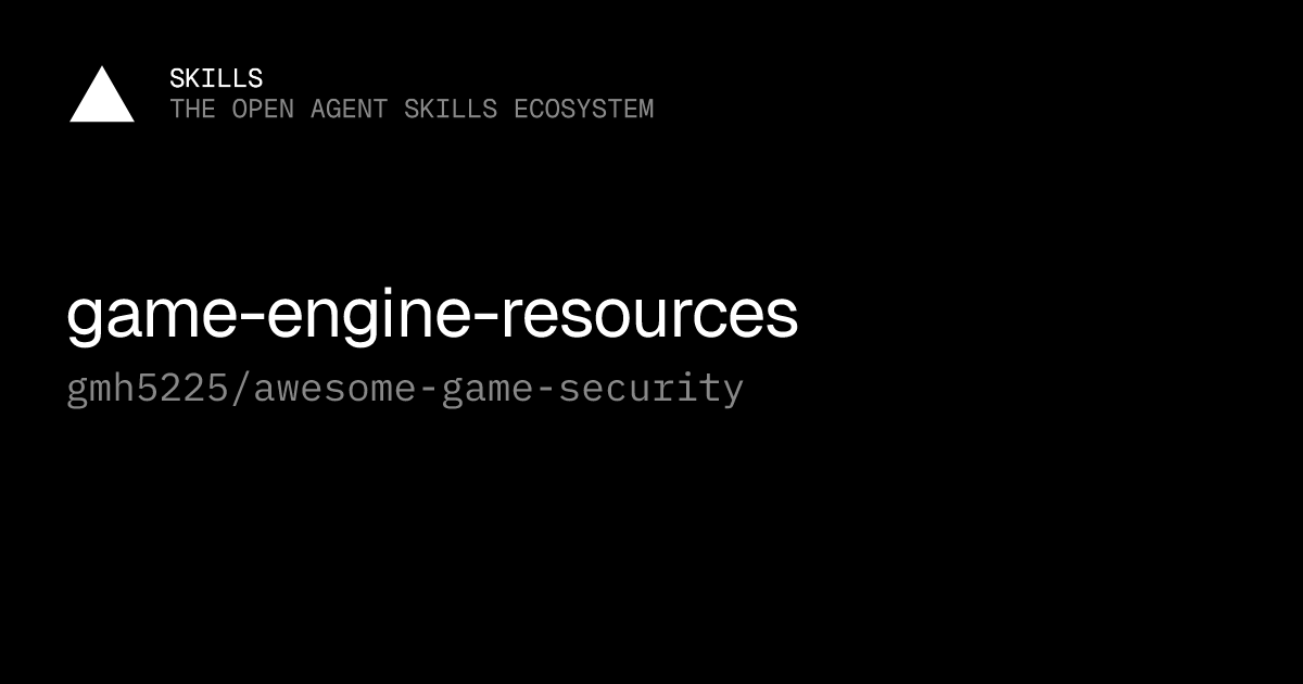 game-engine-resources by gmh5225/awesome-game-security