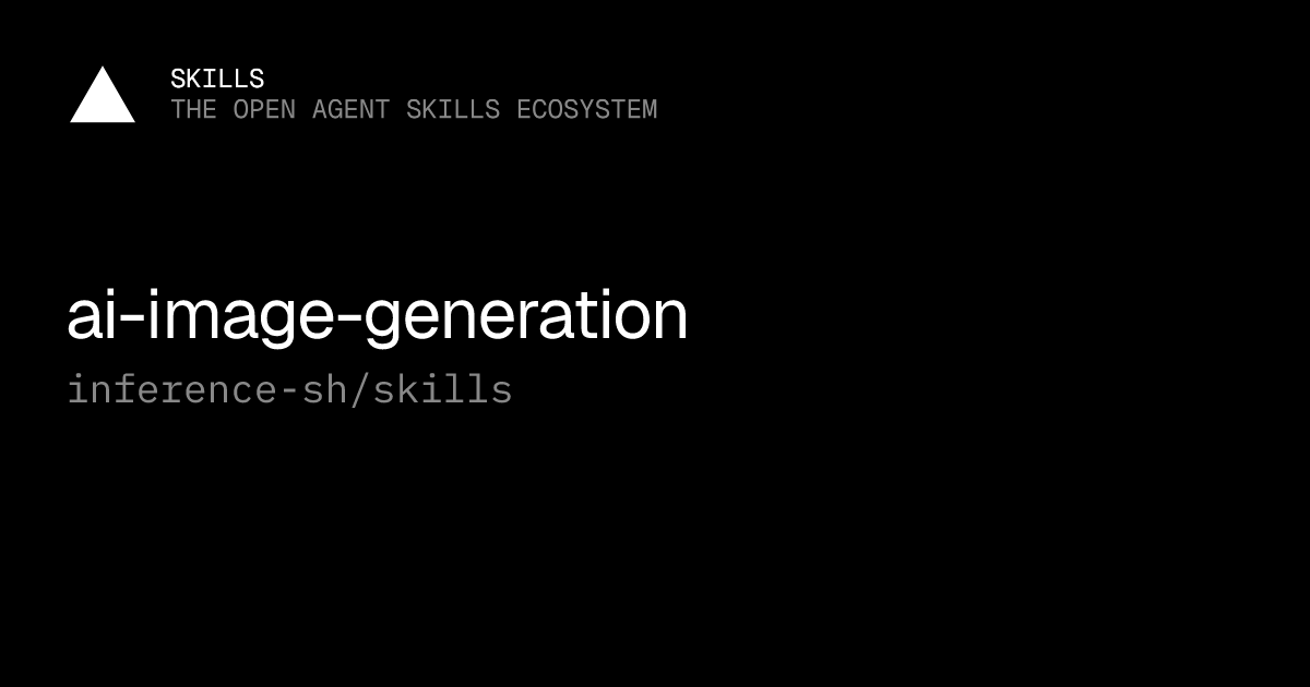 ai-image-generation by inference-sh/skills