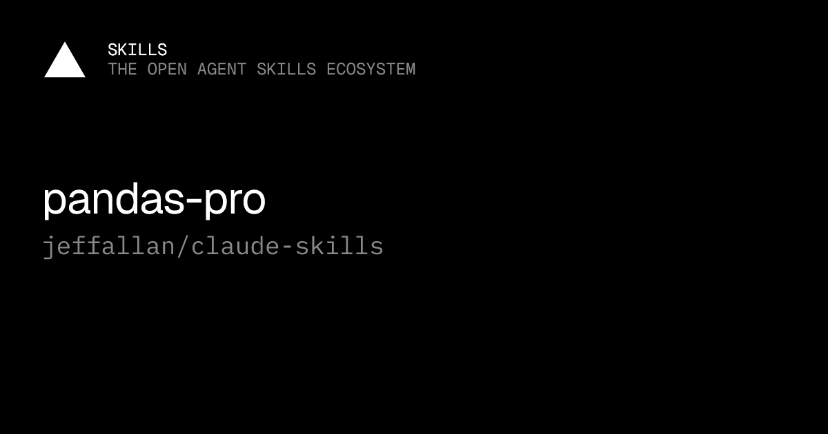 pandas-pro by jeffallan/claude-skills
