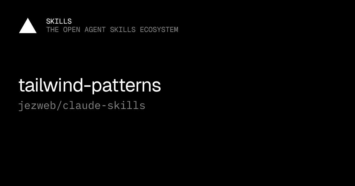 tailwind-patterns by jezweb/claude-skills