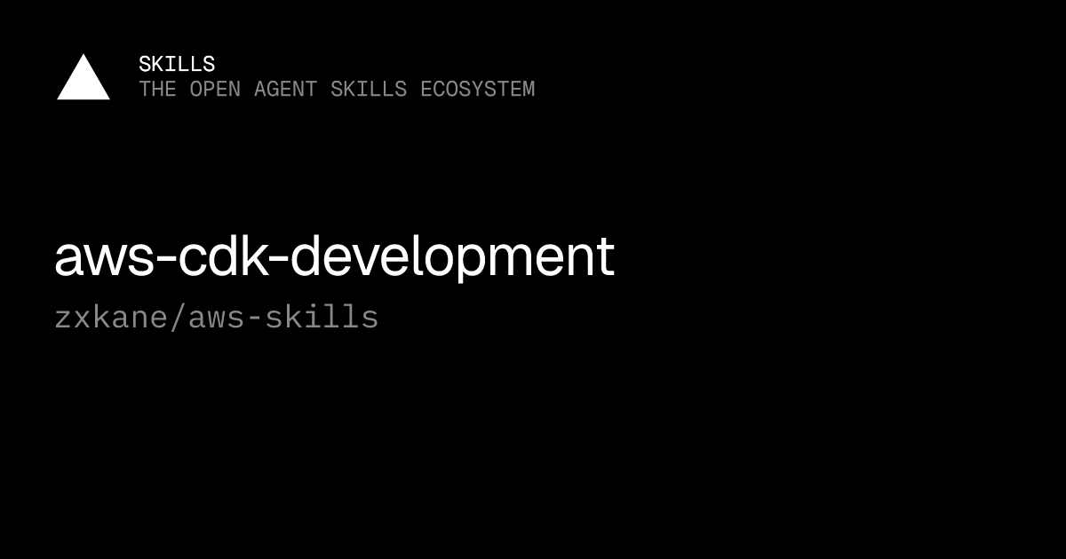 aws-cdk-development by zxkane/aws-skills